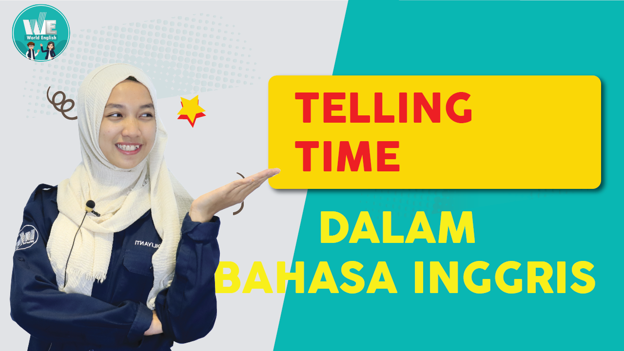 Seperti Inilah Cara Menyatakan Waktu (Telling Time) dalam Bahasa ...