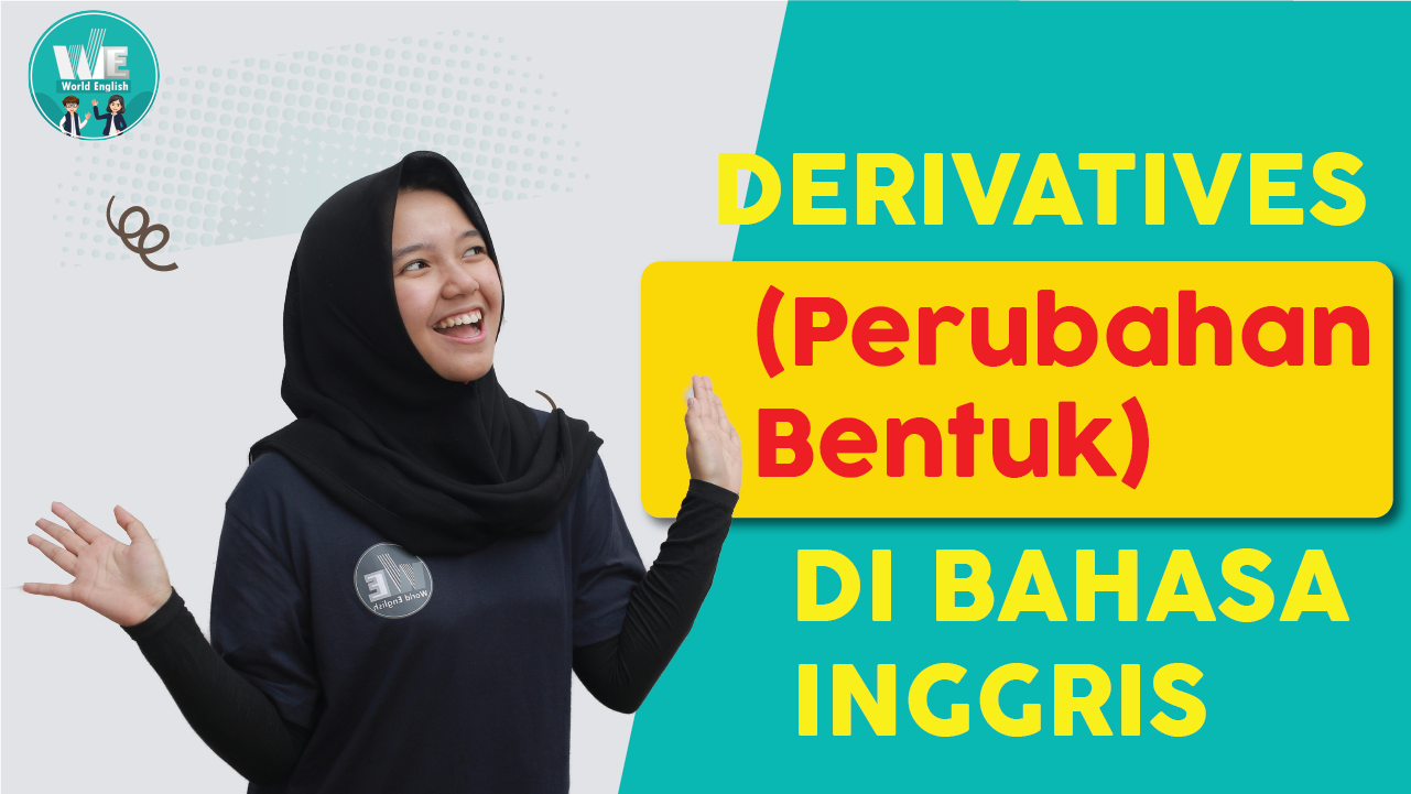 Materi Derivative dalam Bahasa Inggris Lengkap Beserta Contoh | World ...